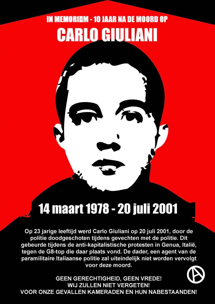 In memoriam Carlo Giuliani, 20-7-2001 * 20-7-2011 - Anarchistische ...